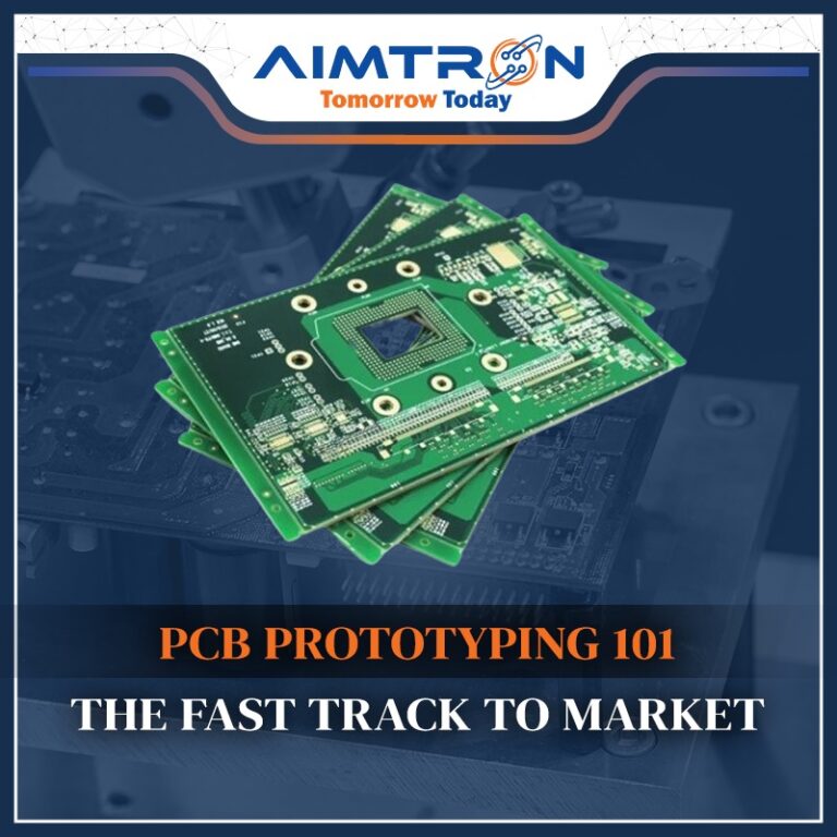 PCB Prototyping 101: The Fast Track to Market - Aimtron